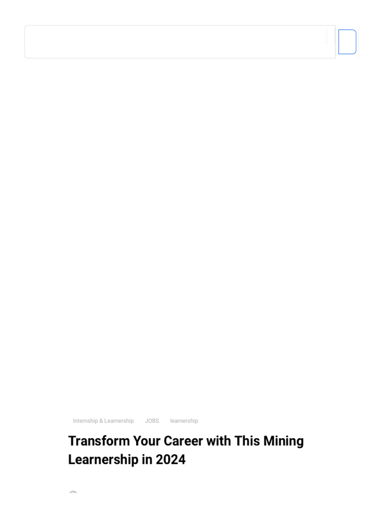 Transform Your Career With This Mining Learnership in 2024 | PDF ...