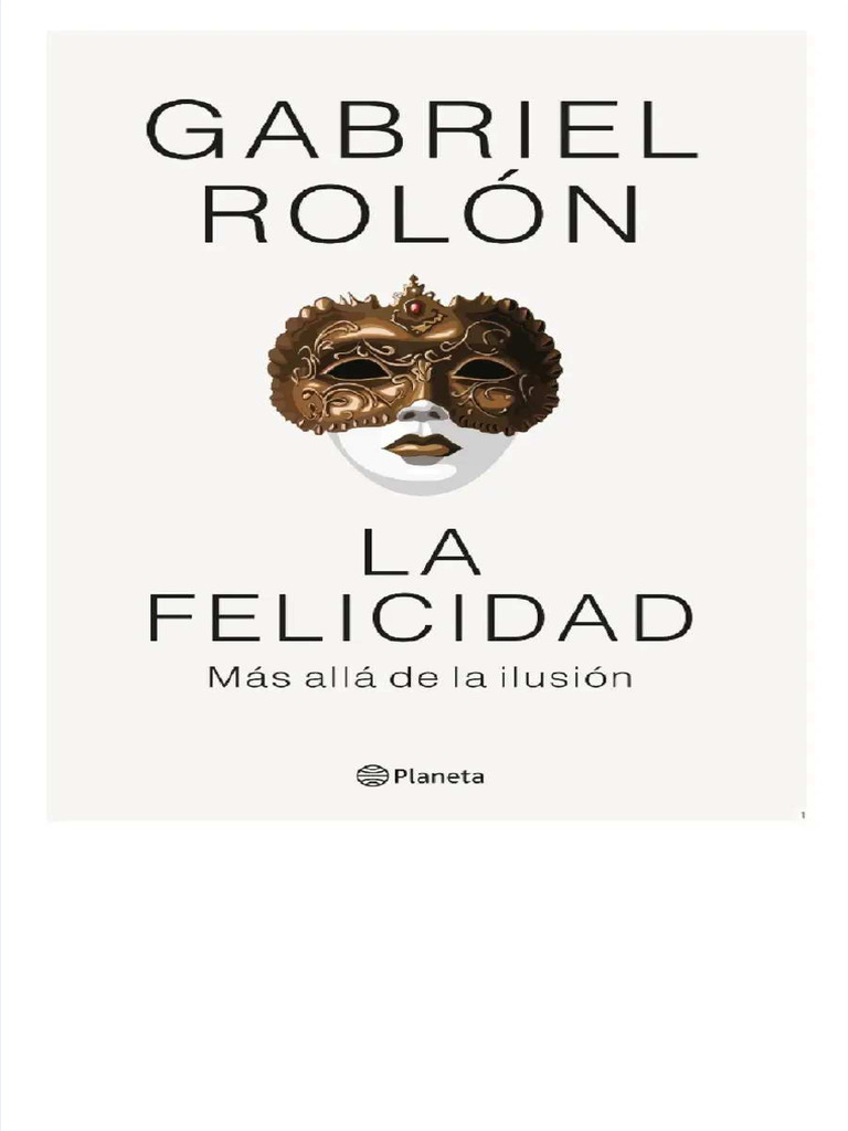PDF La Felicidad Gabriel Rolon Compress | PDF