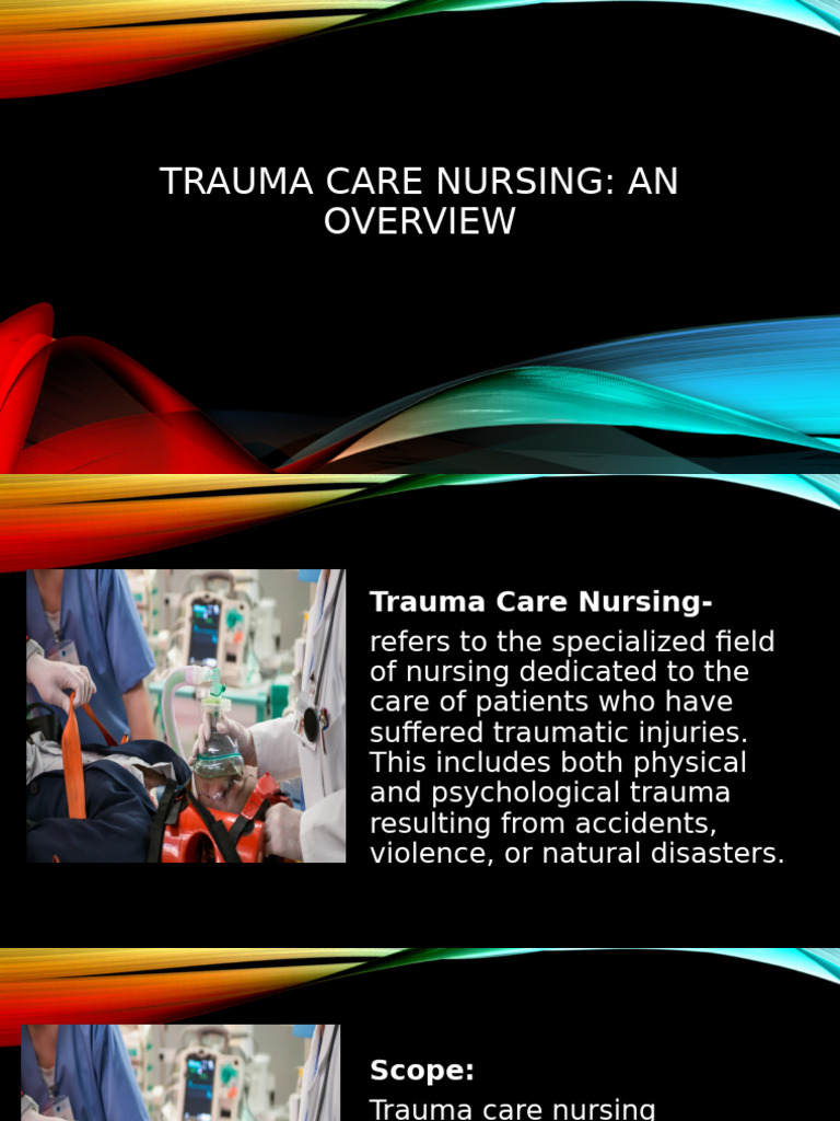 Trauma Care Nursing | PDF | Major Trauma | Psychological Trauma