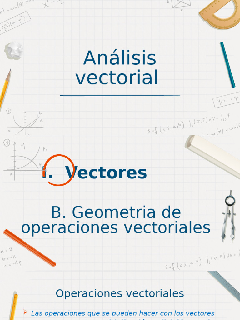 GEOMETRIA DE OPERACIONES VECTORIALES (Análisis Vectorial) | PDF | Vector Euclidiano | Escalar ...