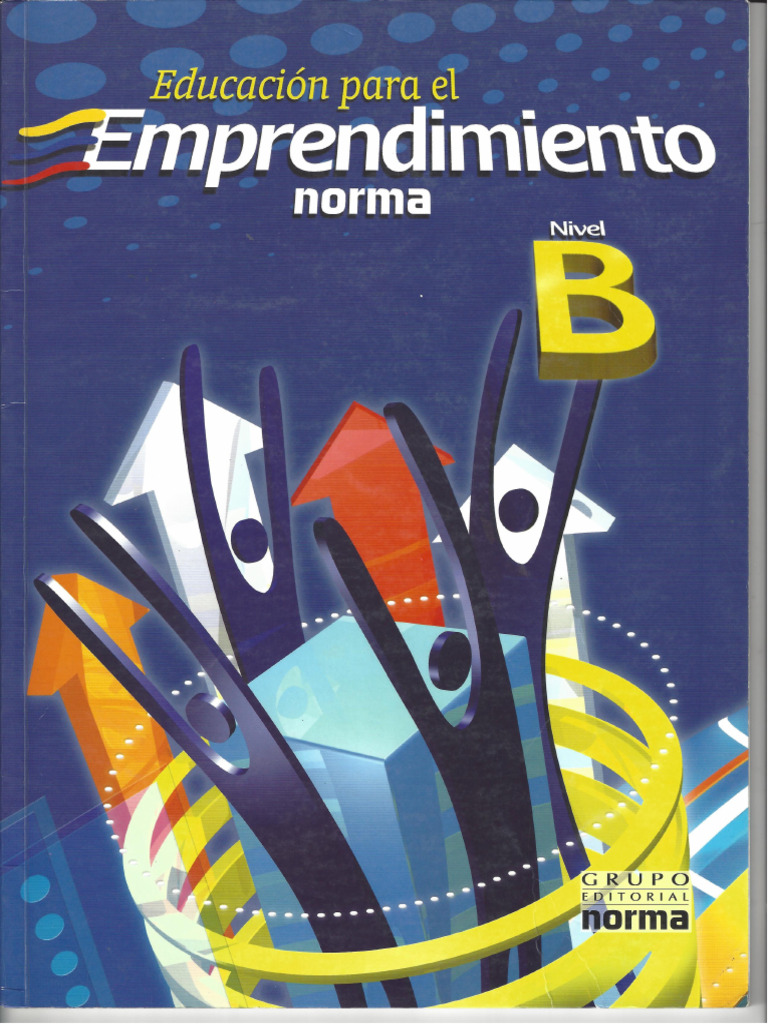 Educación para El Emprendimiento Norma Nivel B | PDF