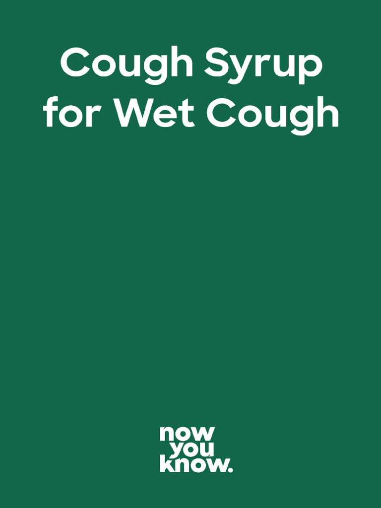 Cough Syrup for Wet Cough | PDF
