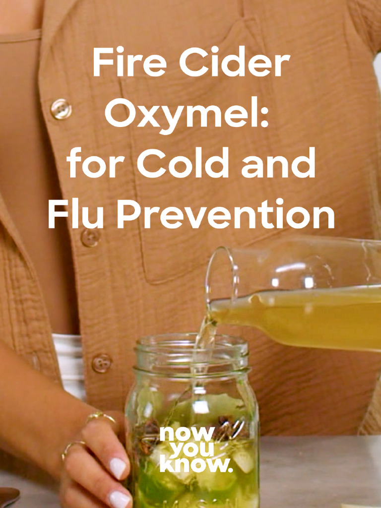 Fire Cider Oxymel - For Cold and Flu Prevention | PDF | Cider | Foods