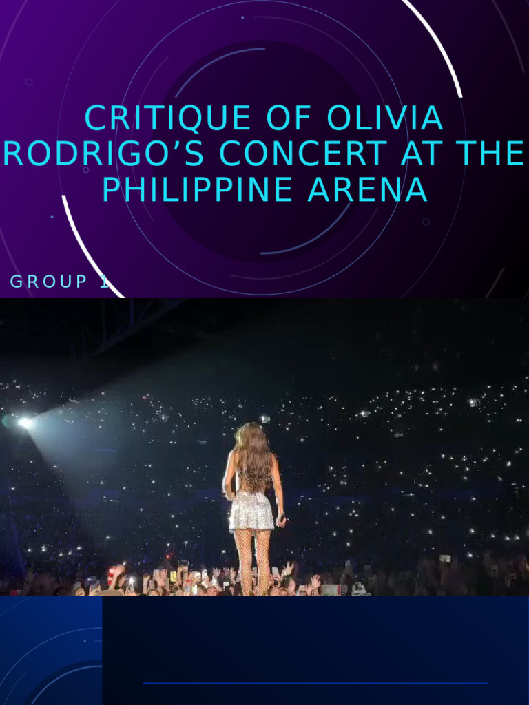Critique-of-Olivia-Rodrigos-Concert-at-the-Philippine.pptx | PDF