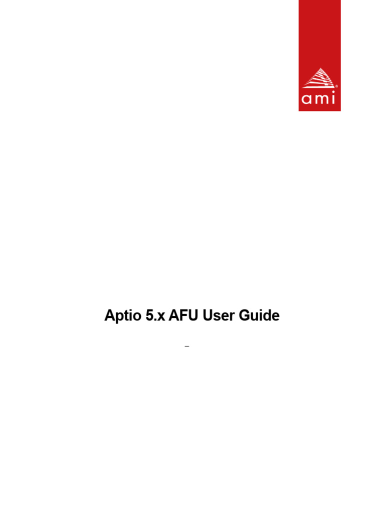 AMI Aptio 5.x AFU User Guide NDA | PDF | Bios | Microsoft Windows