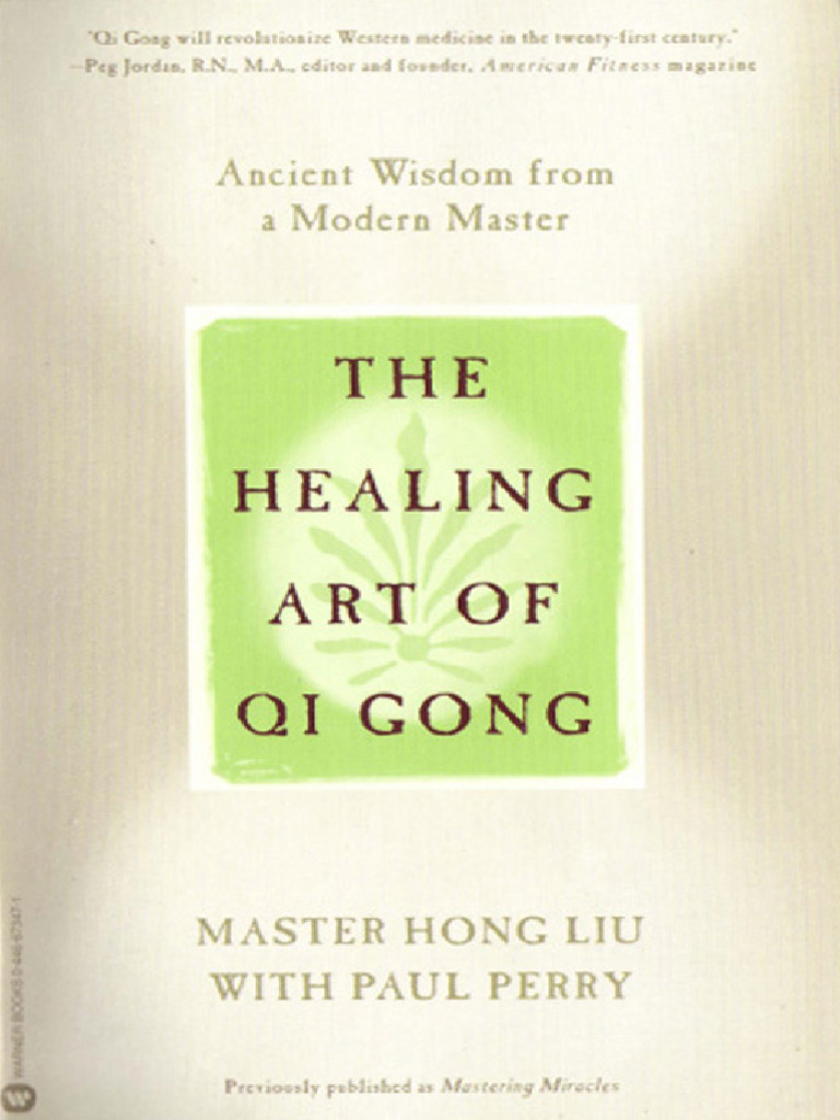 The Healing Art of Qi Gong - Master Hong Liu | PDF | Qi | Qigong