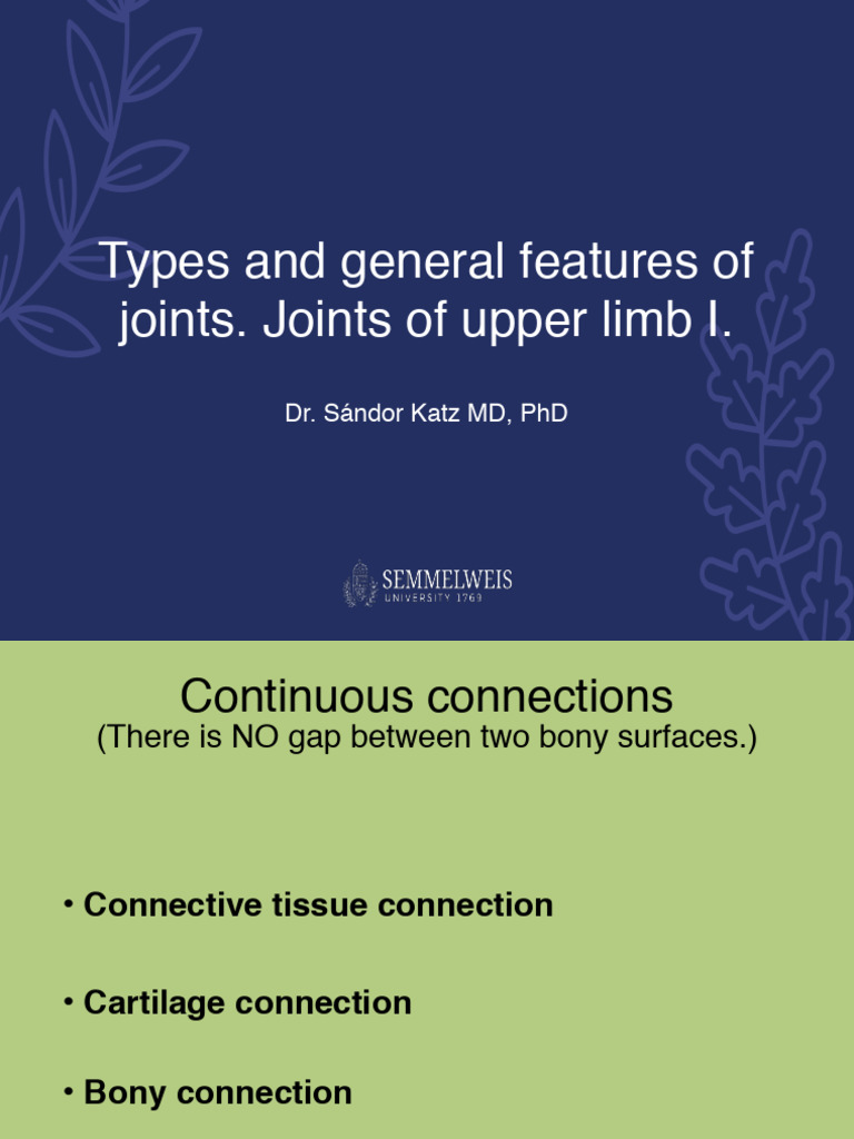 04 - Types and General Features of Joints. Joints of Upper Limb I. (Dr ...