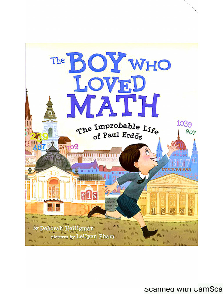 The Boy Who Loved Math Paul Erdos. | PDF