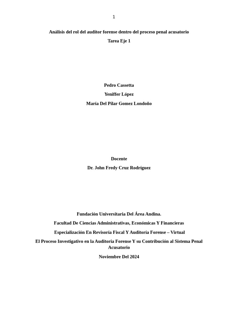 Análisis Del Rol Del Auditor Forense Dentro Del Proceso Penal Acusatorio TAREA EJE 1 | PDF ...