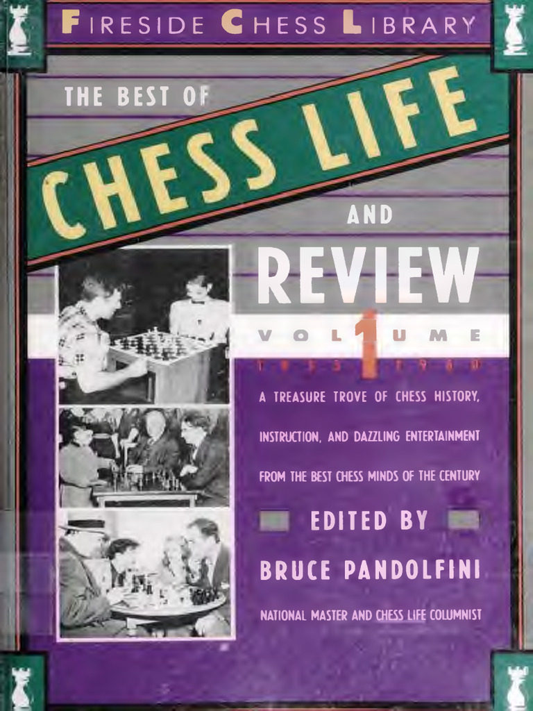 The Best of Chess Life and Review 1 (1988) by Bruce Pandolfini | PDF | World Chess Championships ...