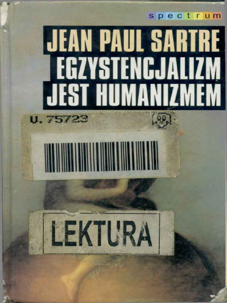J. P. Sartre - Egzystencjalizm Jest Humanizmem | PDF