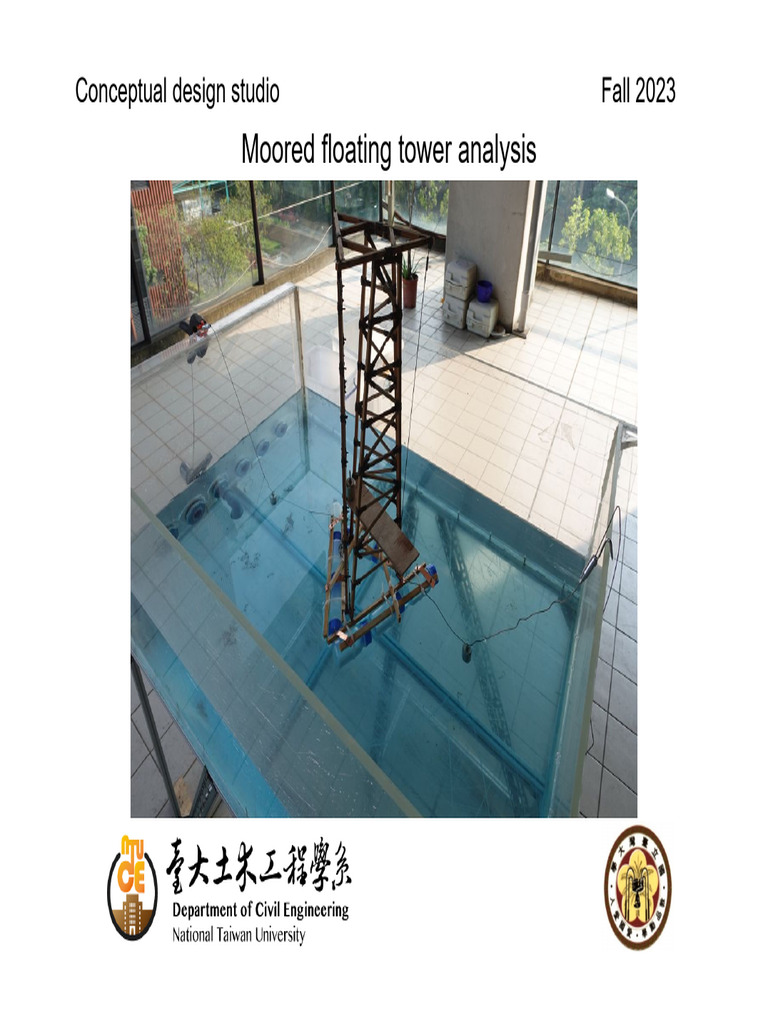 Moored Floating Tower Analysis Slides 20231110 Pdf
