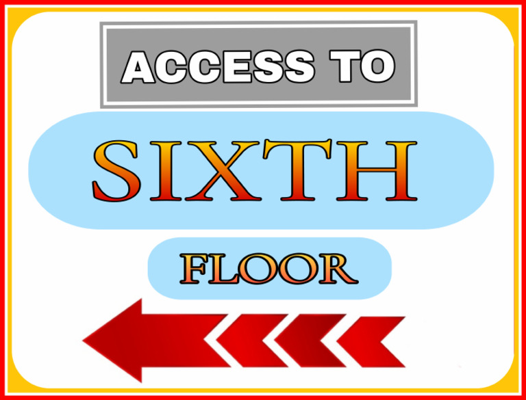Access To Sixth Floor | PDF