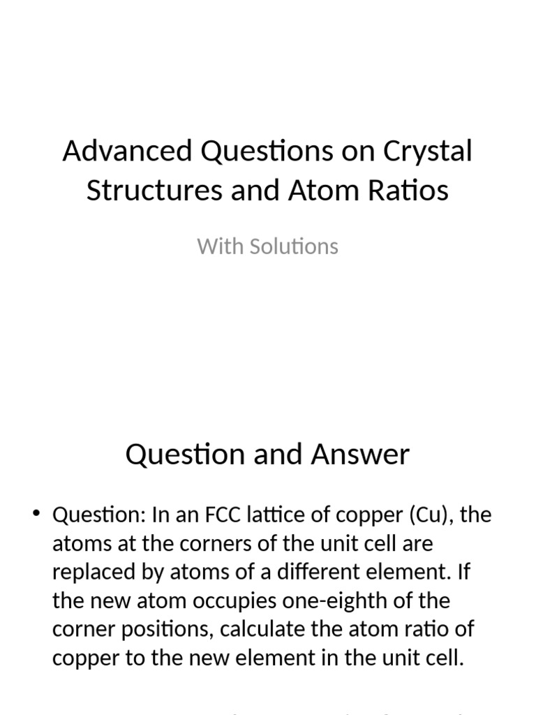 Advanced Crystal Structure Q&A | PDF | Crystal Structure | Chemical ...