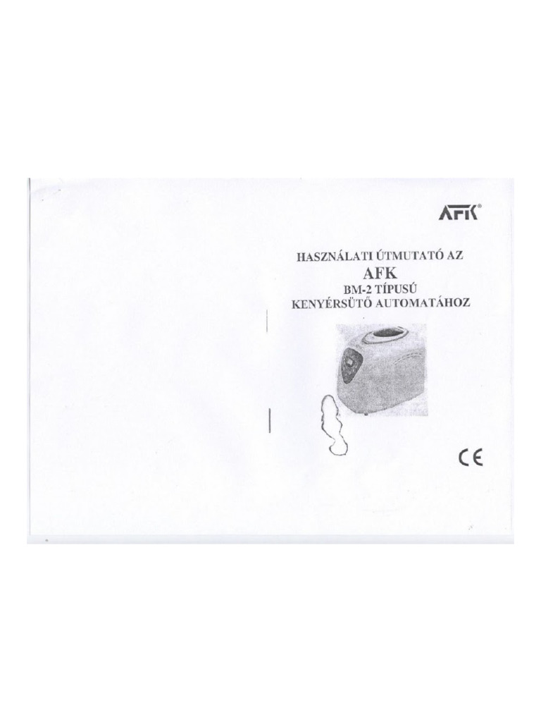 afk-bm2--kenyersutogep-hasznalati-utmutato | PDF