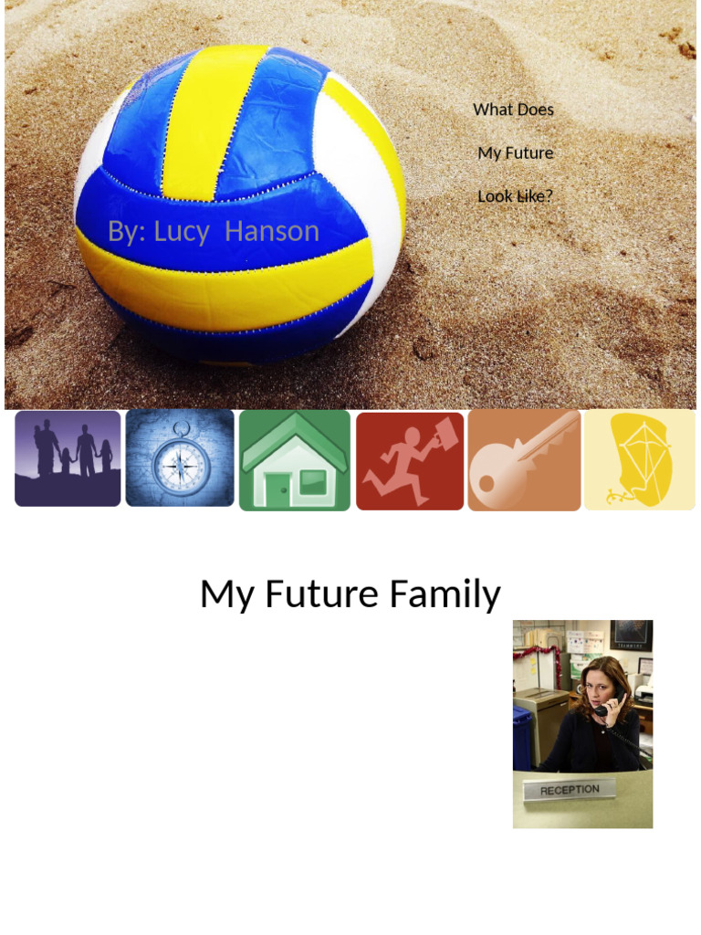 My Future Vision: Family, Home, Fun | PDF