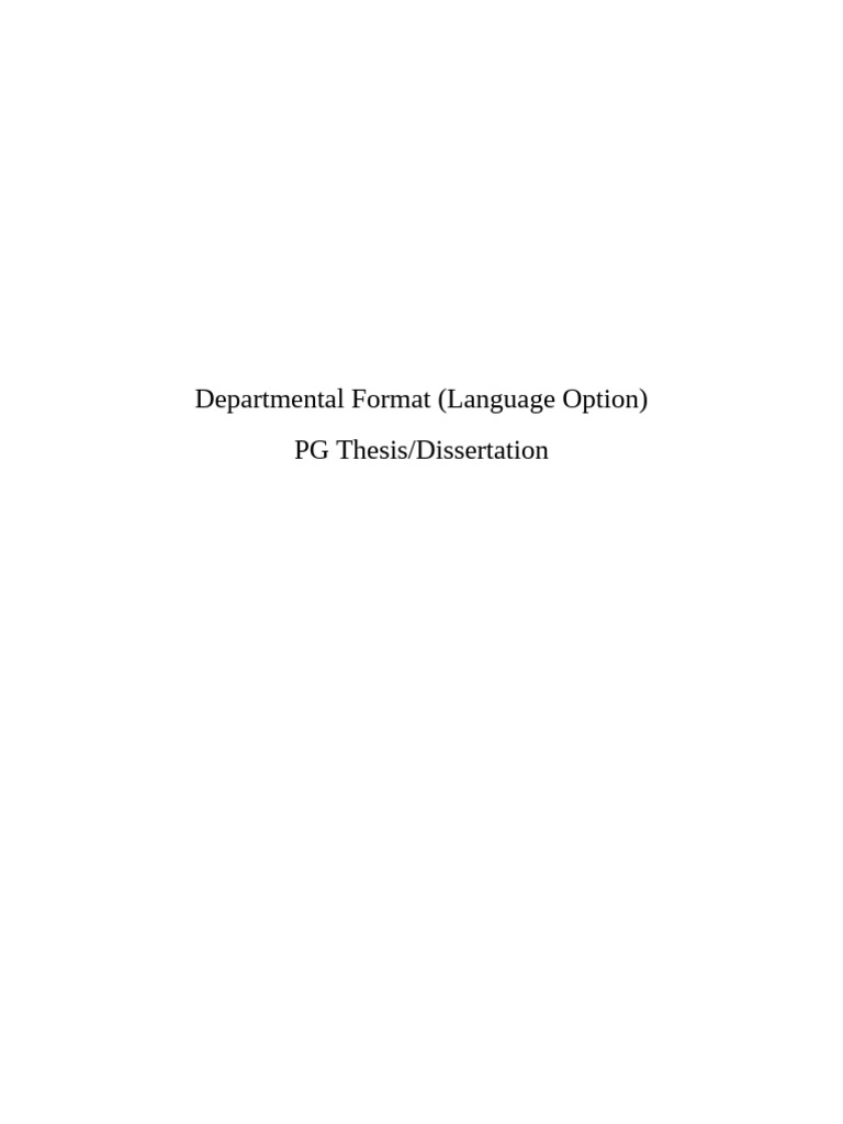 PG & Undergraduate Departmental Academic Writing Format | PDF | Thesis ...