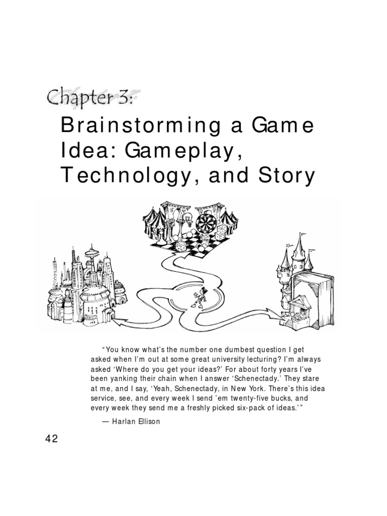 Brainstorming A Game Idea: Gameplay, Technology, and Story: Chap Ter 3 ...