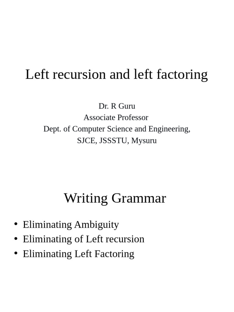 Left Recursion and Left Factoring - 2024 | PDF | Metalogic | Language Mechanics