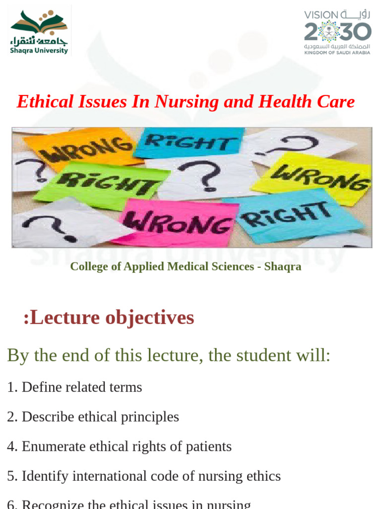 Lecture (3) Ethical Issues in Nursing and Health Care | PDF | Nursing ...