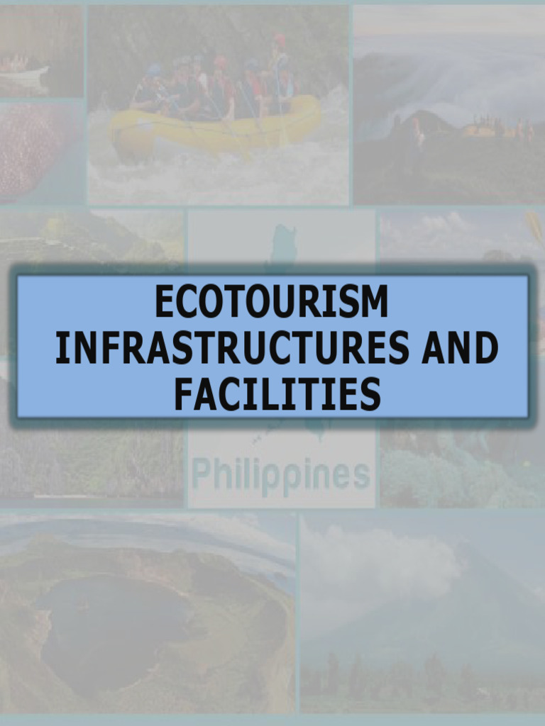 Facilities in Ecotourism | PDF | Tourism | Infrastructure