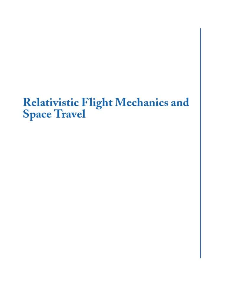 Relativistic Flight Mechanics and Space Travel | PDF | Special ...