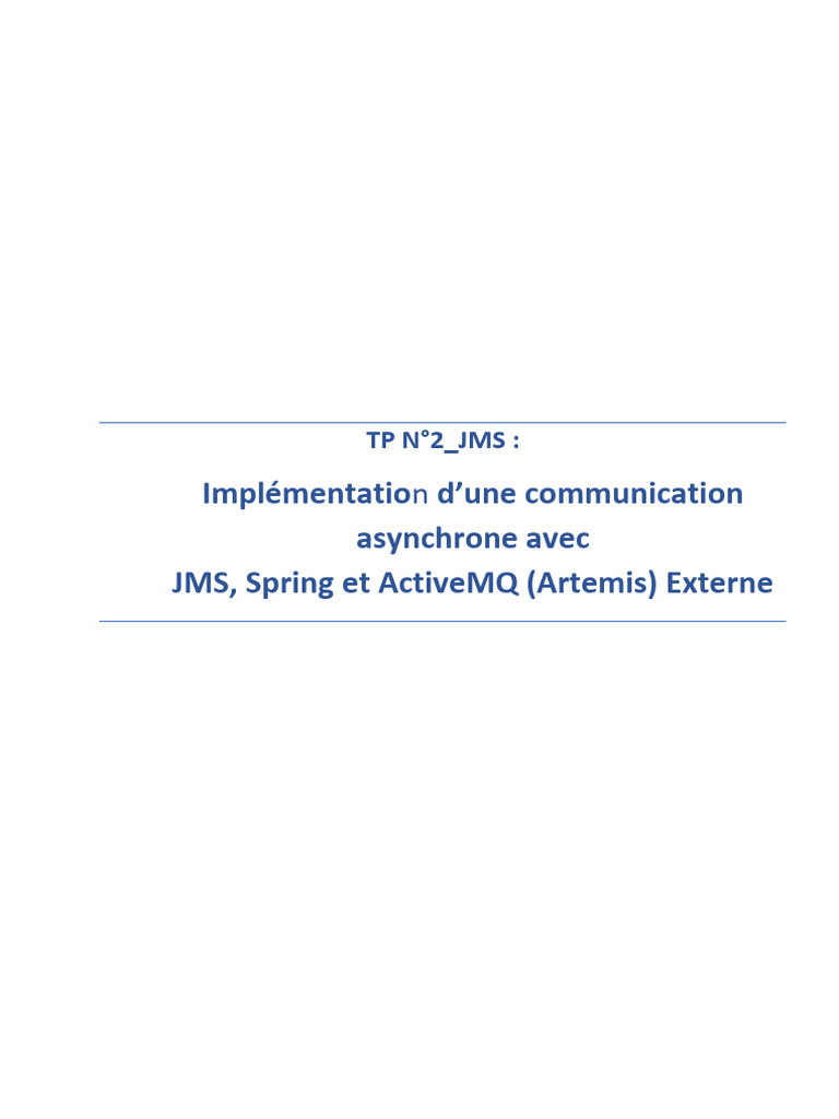8-TP JMS 8-2-JMS Spring ActiveMQ Externe v2 | PDF | Java Platform ...