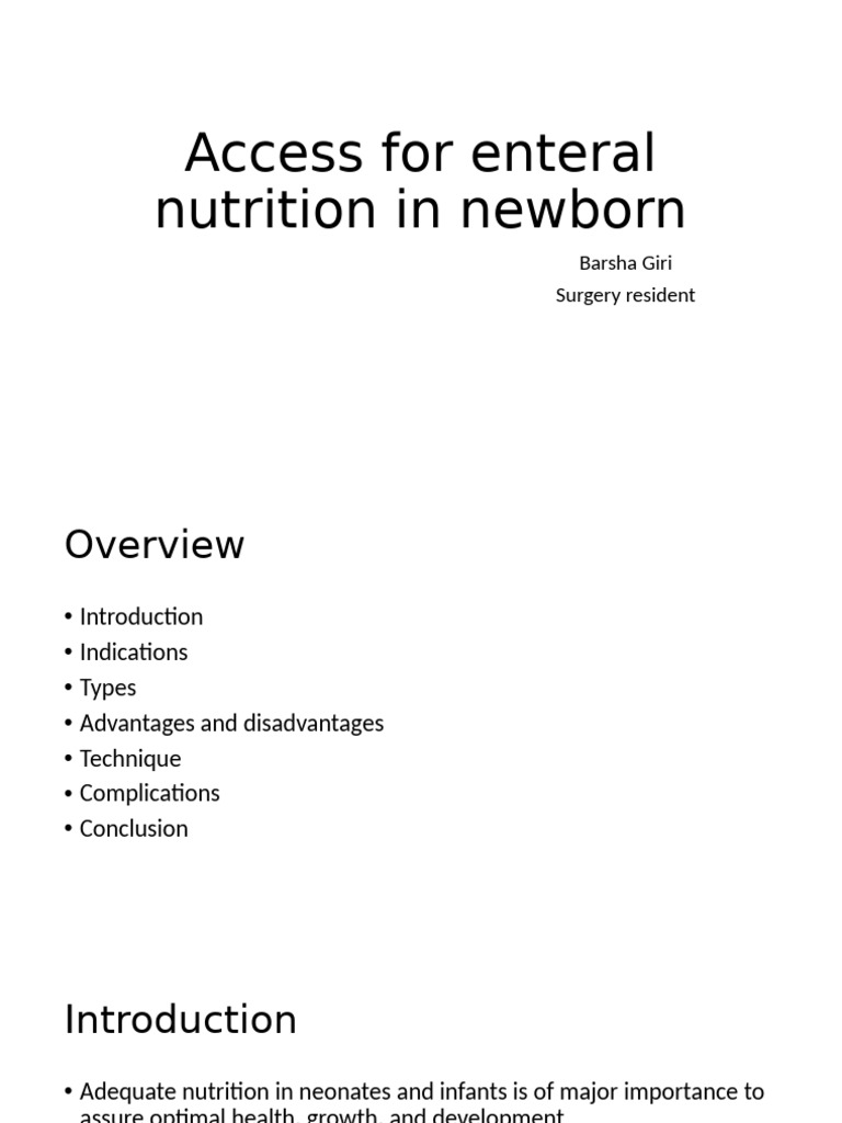 Access For Enteral Nutrition in Newborn | PDF | Stomach | Surgery