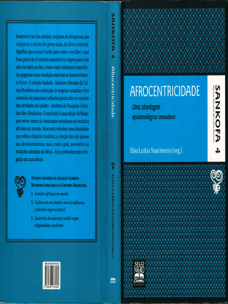 Afrocentricidade Uma Abordagem Epistemolc3b3gica Inovadora Sankofa 4 | PDF