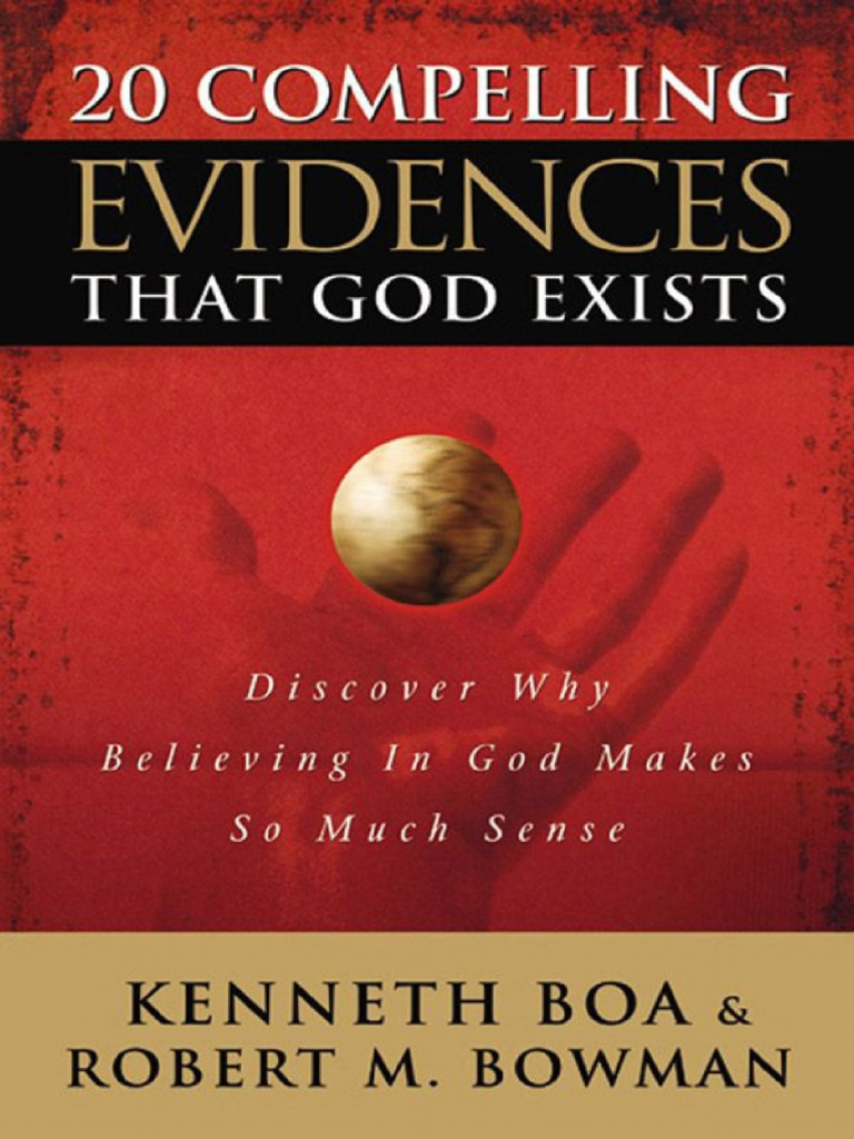20 Compelling Evidences That God Exists - Discover Why Believing in God ...