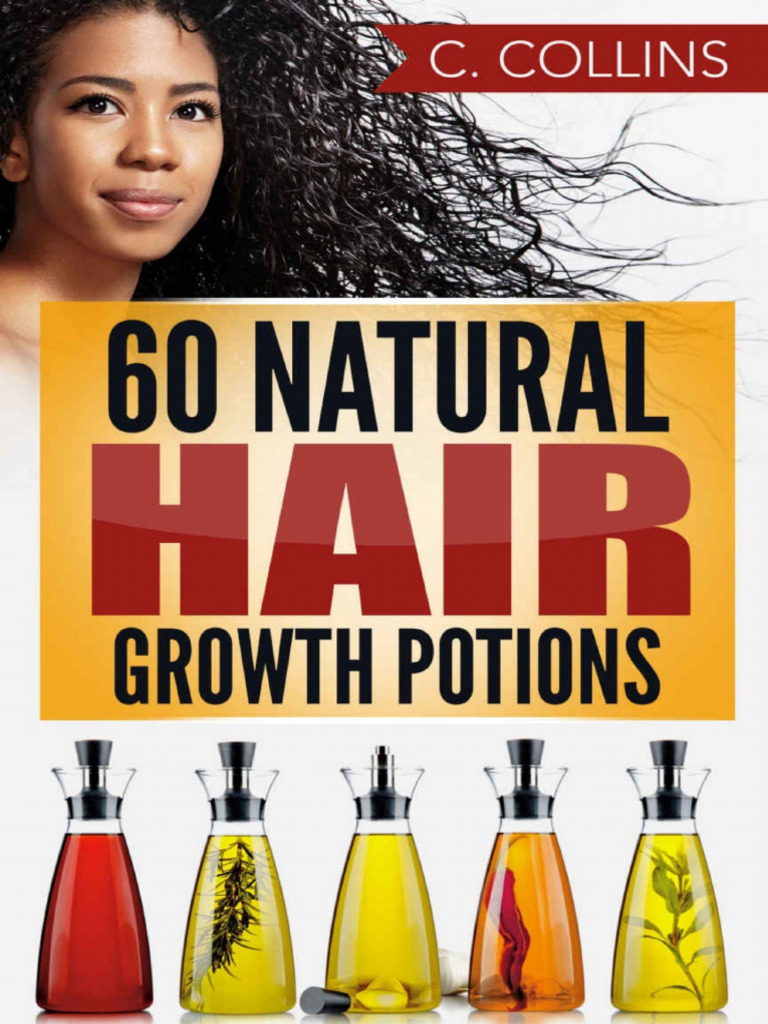 60 Natural Hair Growth Potions - Natural Hair Care Recipes To Grow Your ...