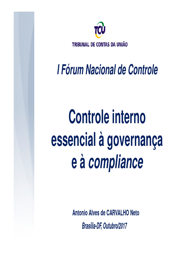 Controle Interno Essencial À Governança e Ao Compliance-Antônio Alves ...