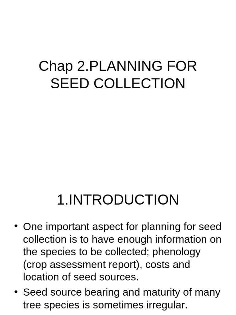 2.2 Planning of Seed Collection | PDF | Seed | Germination