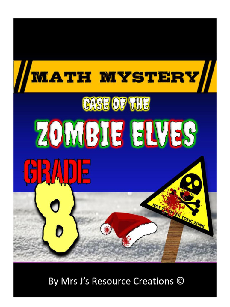 Christmas Math - GRADE 8 - Case of The Zombie Elves PDF | PDF | Santa ...