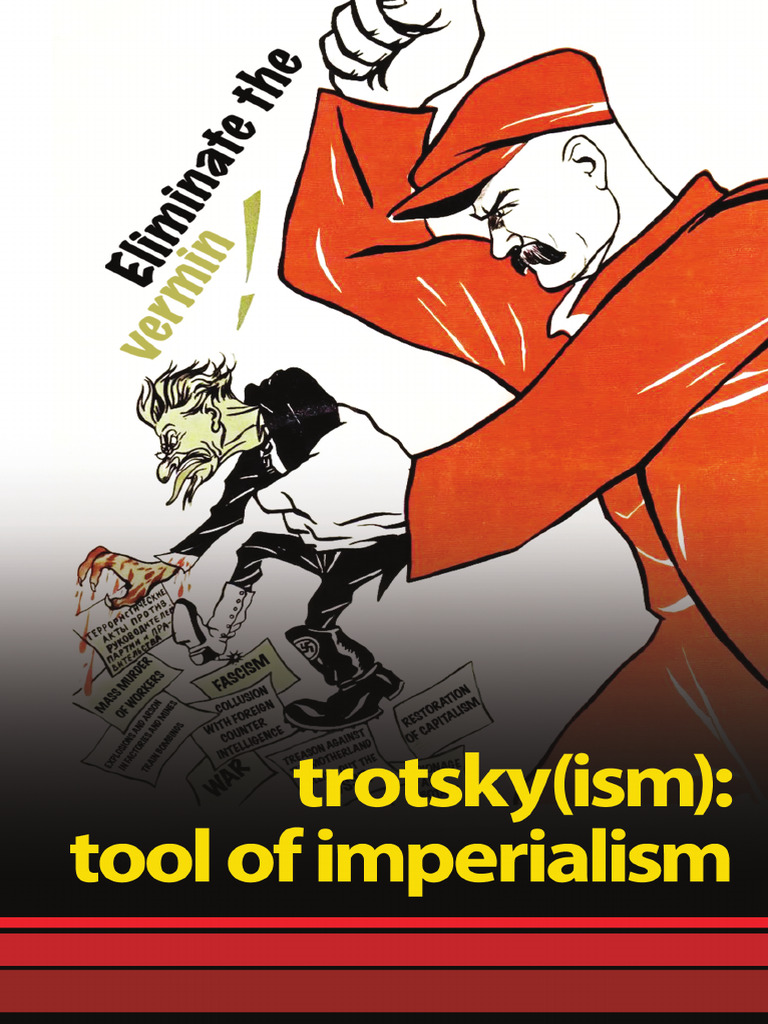 Trotskyism Tool of Imperialism | PDF | Leninism | Leon Trotsky