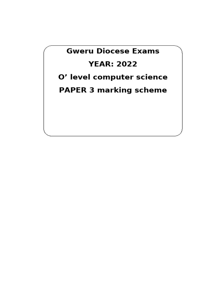 Gweru Diocese Computer Science Marking Scheme Paper 3 | PDF | Computer ...