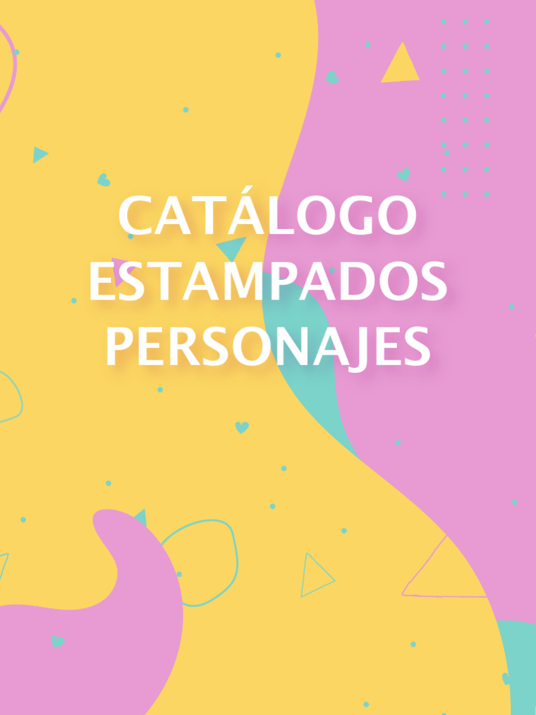 Catálogo Estampados Personajes | PDF
