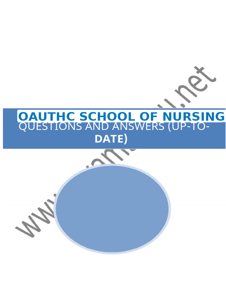 OAUTHC SCHOOL OF NURSING AND MIDWIFERY PAST QUESTIONS AND ANSWERS ...