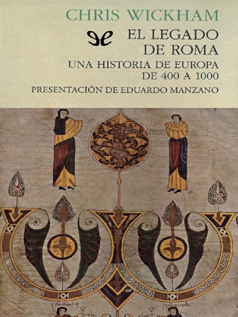 El Legado de Roma | PDF | Edades medias | Europa