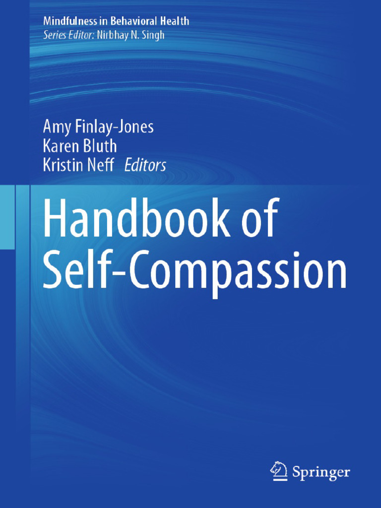 Amy Finlay Jones Karen Bluth Kristin Neff Handbook of Self Compassion ...
