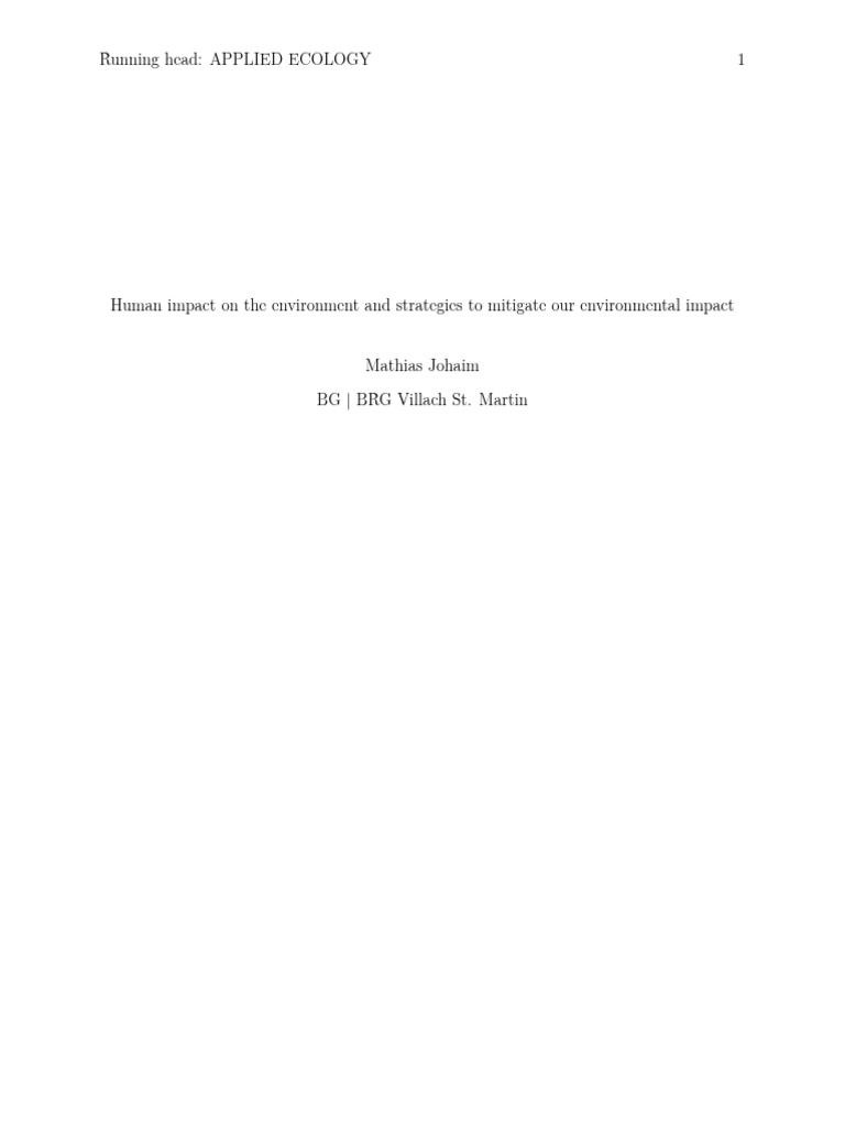 Human Impact On The Environment and Strategies To Mitigate Our ...