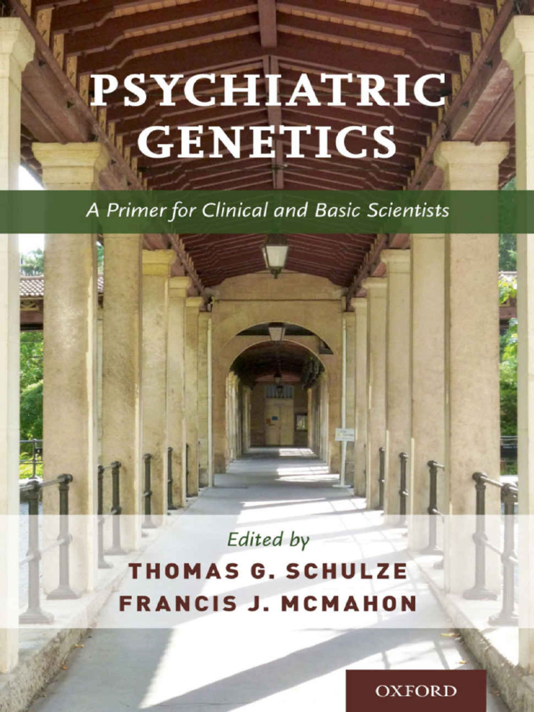 Psychiatric Genetics - Thomas G. Schulze, MD | PDF | Mental Disorder ...