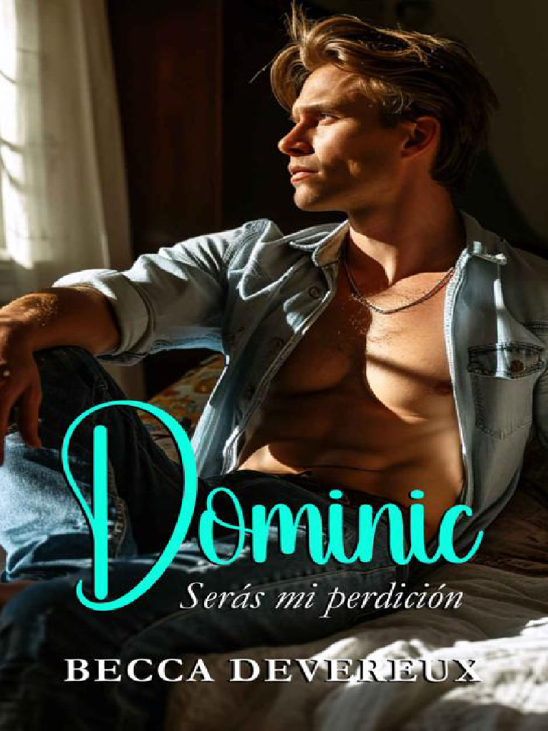 445.2 Dominic - Serás Mi Perdición - Becca Devereux | PDF