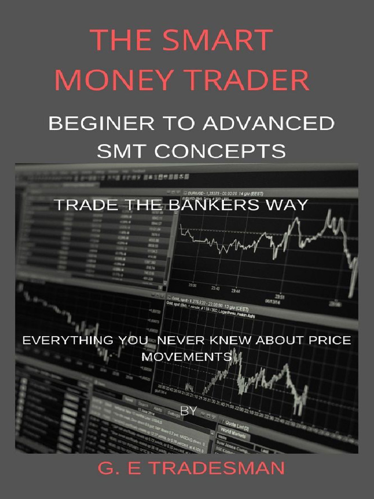 THE SMART MONEY TRADER_ BEGINER TO ADVANCED SMT CONCEPTS TRADE THE ...