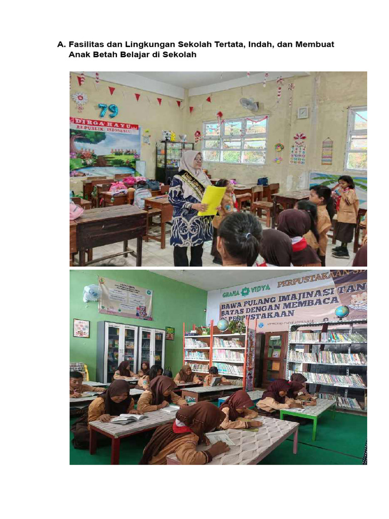 A. Fasilitas Dan Lingkungan Sekolah Tertata, Indah, Dan Membuat Anak ...