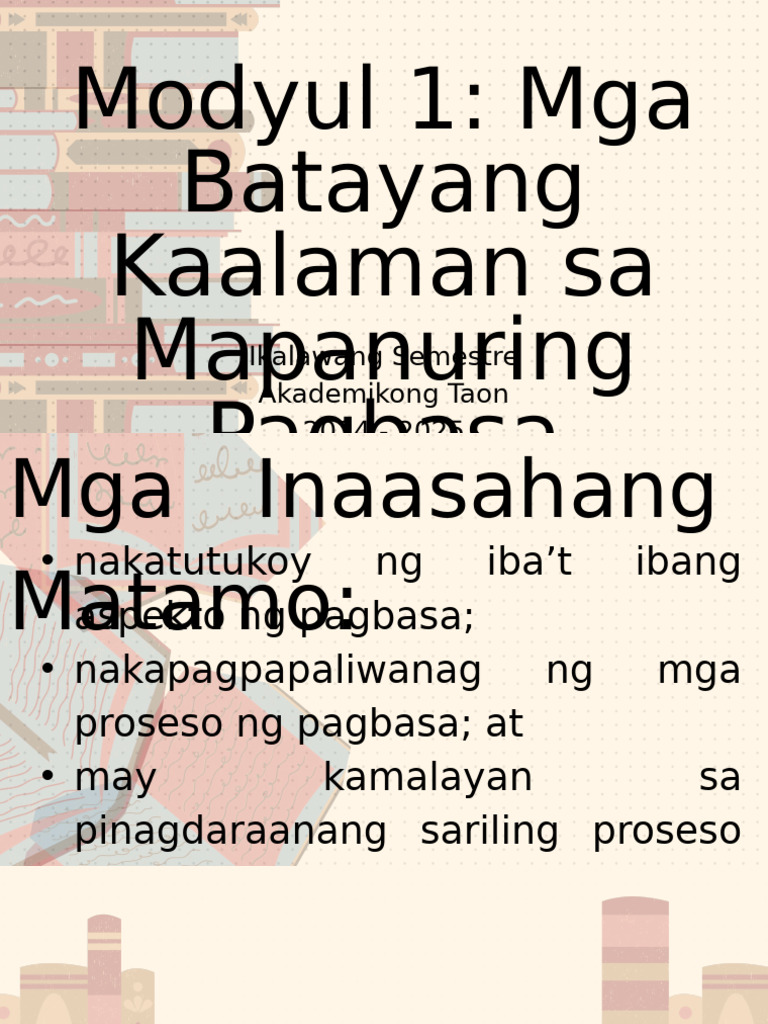 Modyul 1 Mga Batayang Kaalaman Sa Mapanuring Pagbasa | PDF