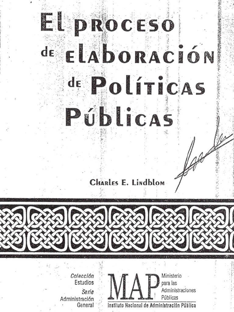Lindblom Charles E., El Proceso de Elaoración de Políticas Púlicas Pp ...