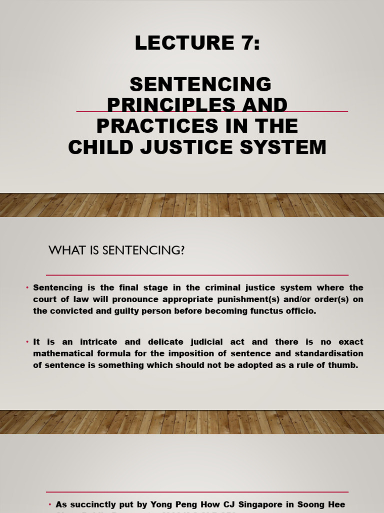Lecture 7 - Sentencing Principles and Practices in The Cjs | PDF | Crimes | Crime & Violence