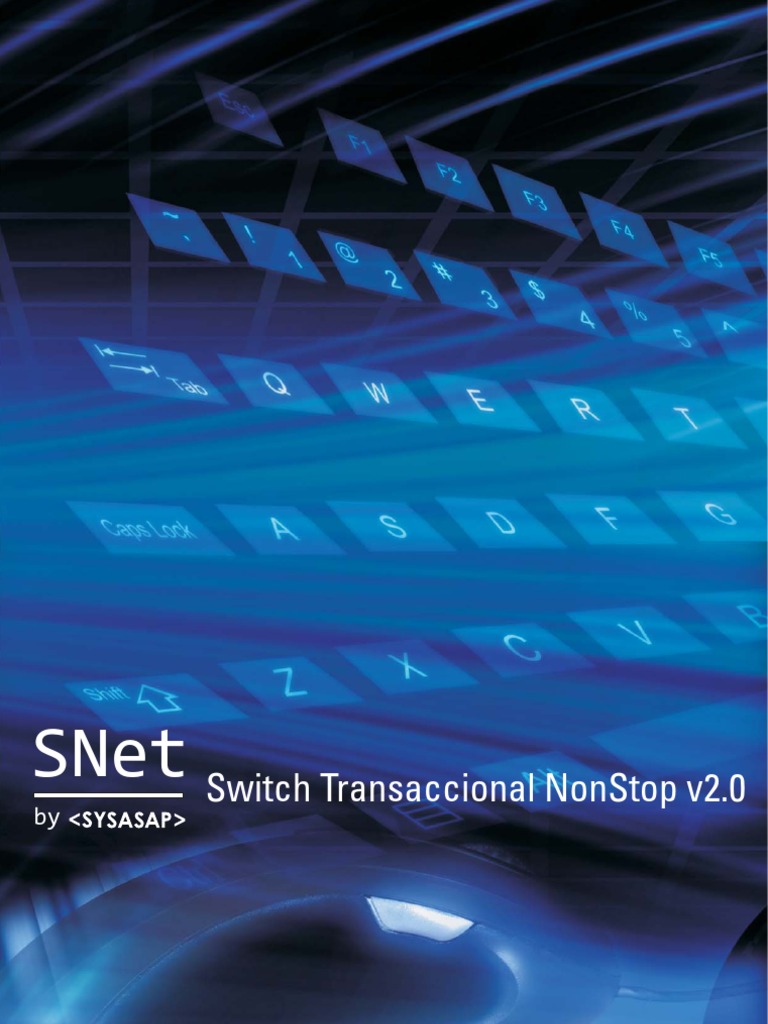 SNET - Switch Transaccional NonStop v2.0 | PDF | Servidor (Computación ...