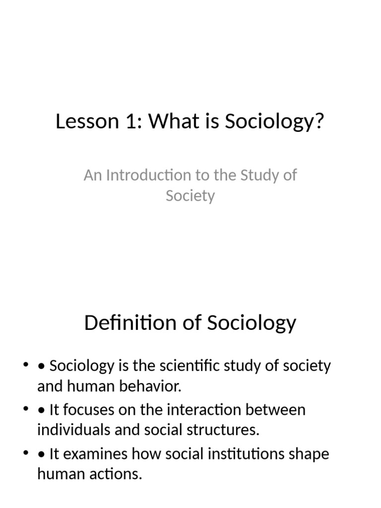 Lesson 1 What Is Sociology Presentation | PDF